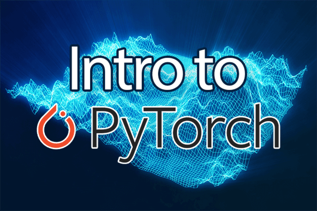 介绍Pytorch：使用Pytorch培训您的第一个神经网络 - PyimageSearch